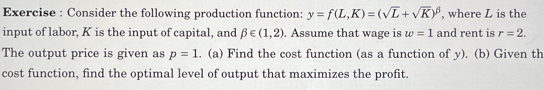 Solved Exercise : Consider the following production | Chegg.com