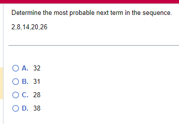 Solved Determine the most probable next term in the | Chegg.com