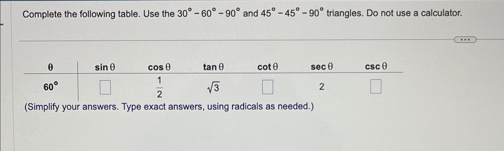 Solved Complete the following table. Use the 30°-60°-90° | Chegg.com