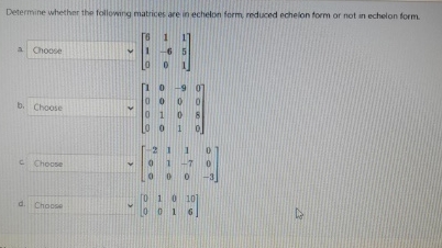 Solved Determine whether the following matrices are in | Chegg.com