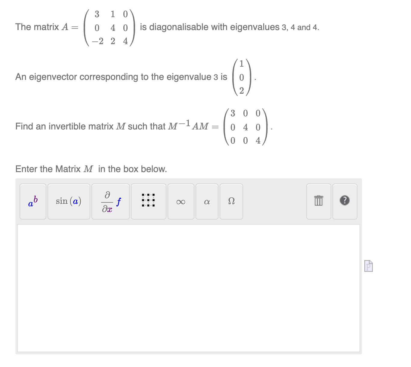 Solved The matrix A=([3,1,0],[0,4,0],[-2,2,4]) ﻿is | Chegg.com