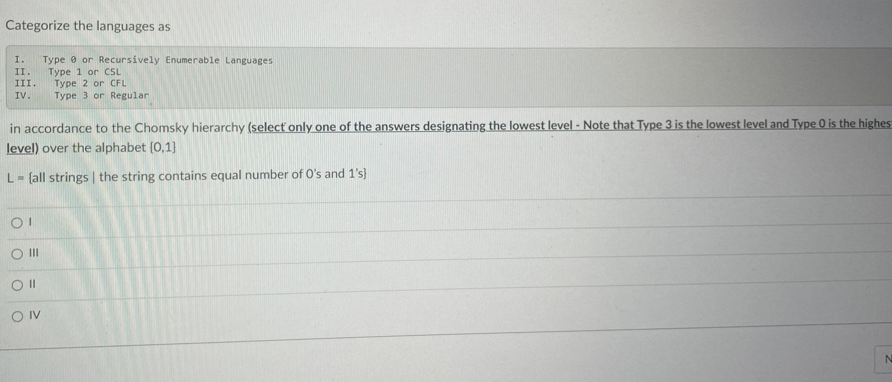 Solved Categorize the languages asI. Type ⊖ ﻿or Recursively | Chegg.com