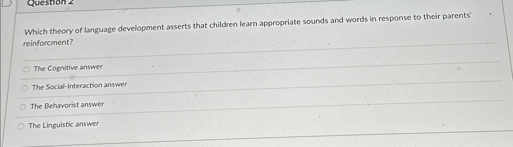 Solved Which theory of language development asserts that | Chegg.com