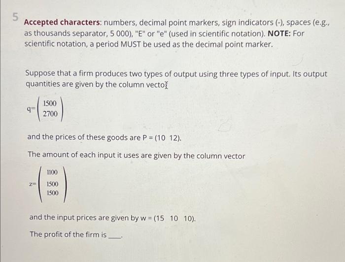 Solved 5 Accepted characters: numbers, decimal point | Chegg.com