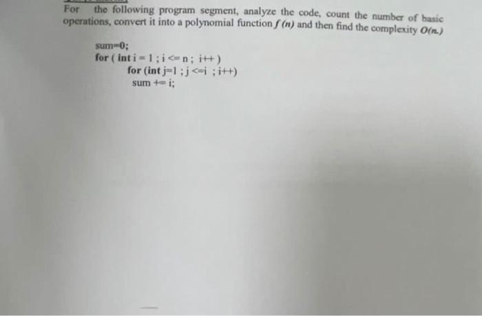 For the following program segment, analyze the code, | Chegg.com
