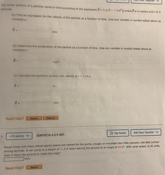 Solved The vector position of a particle varies in time | Chegg.com