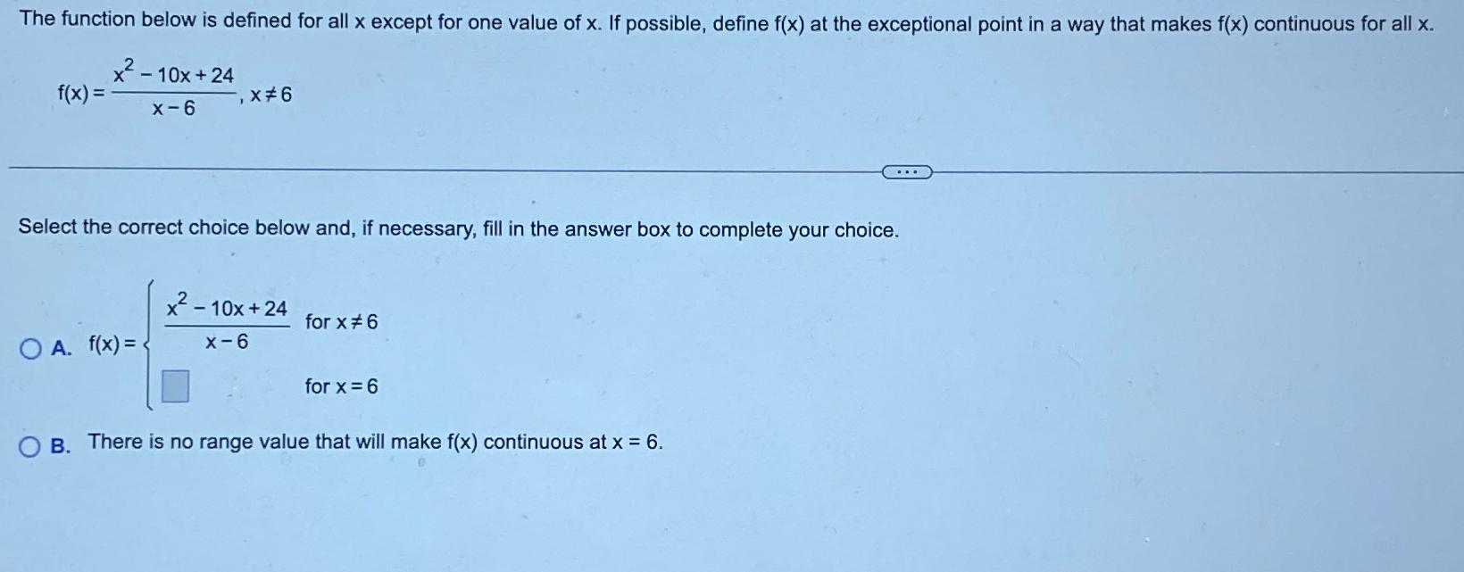 Solved The function below is defined for all x ﻿except for | Chegg.com