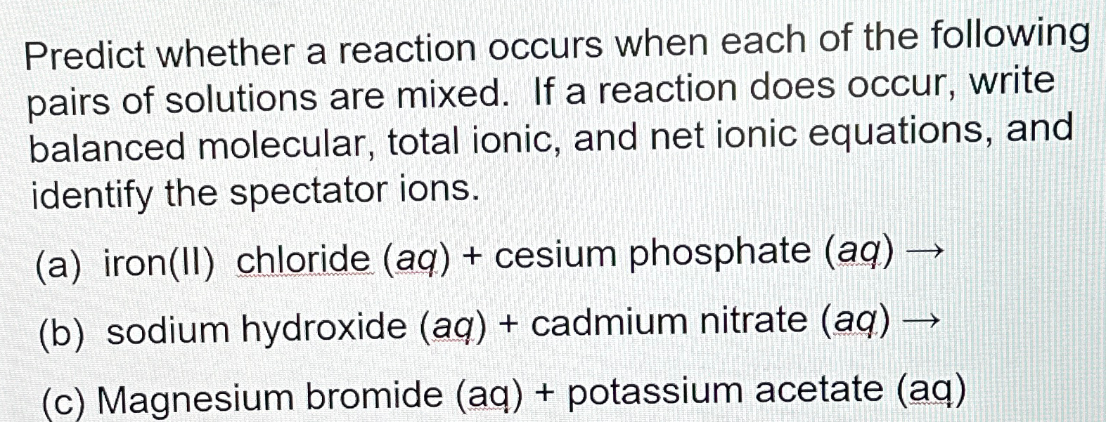 Solved Predict whether a reaction occurs when each of the | Chegg.com