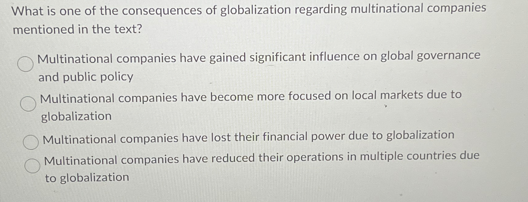 Solved What is one of the consequences of globalization | Chegg.com