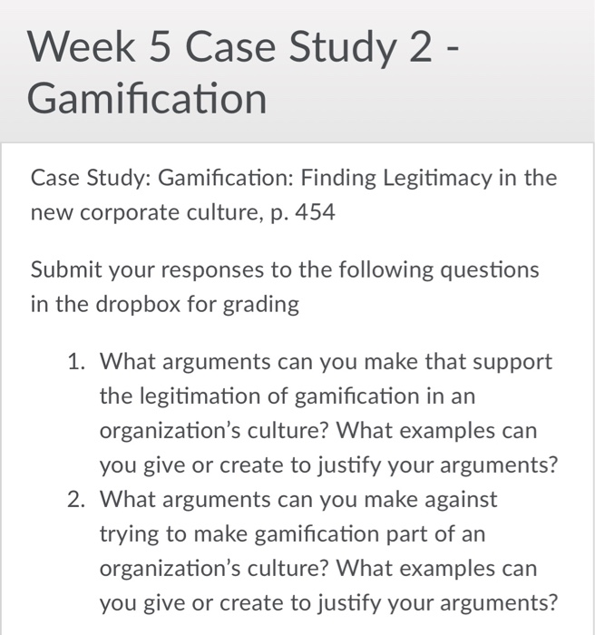 Solved Week 5 Case Study 2 - Gamification Case Study: | Chegg.com