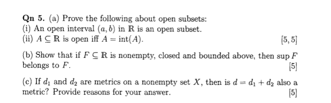 Solved Qn 5. (a) ﻿Prove the following about open subsets:(i) | Chegg.com