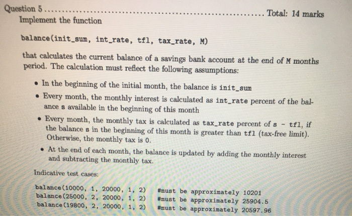 Solved Question 5......... Implement the function Total: 14 | Chegg.com