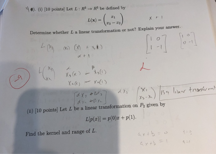 Solved e. (i) [10 points] Let L: R3 R2 be defined by (. L(x) | Chegg.com