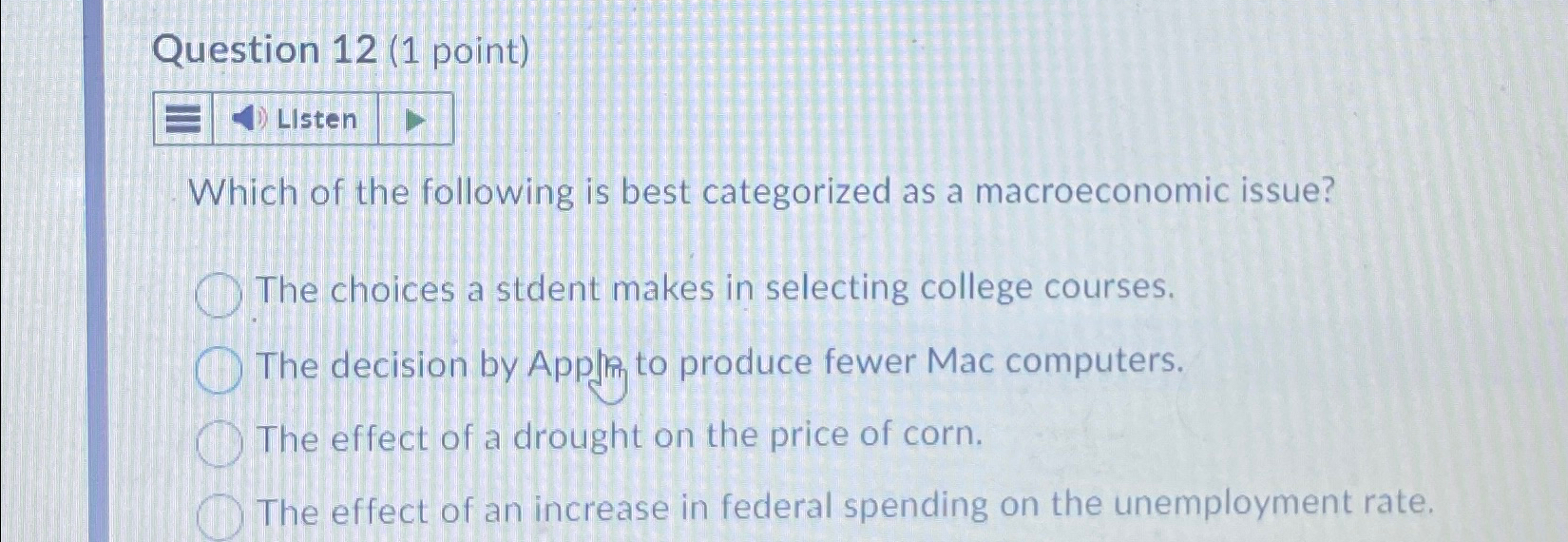 Solved Question 12 (1 ﻿point)ListenWhich of the following is | Chegg.com