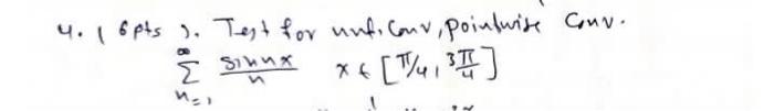 Solved 4. 16pts . Test for unf.conv, pointwise Coun. i sinux | Chegg.com