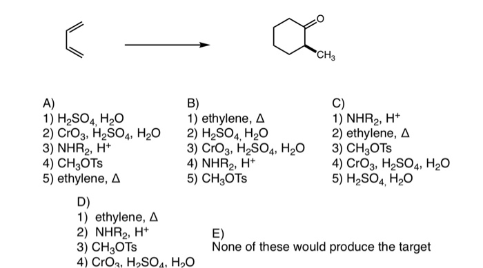 Solved ca CH3 A) B) 1) H2SO4 H2O 2) CrO2, H2SO4, H2O 3) | Chegg.com
