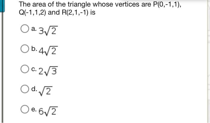 Solved The area of the triangle whose vertices are | Chegg.com