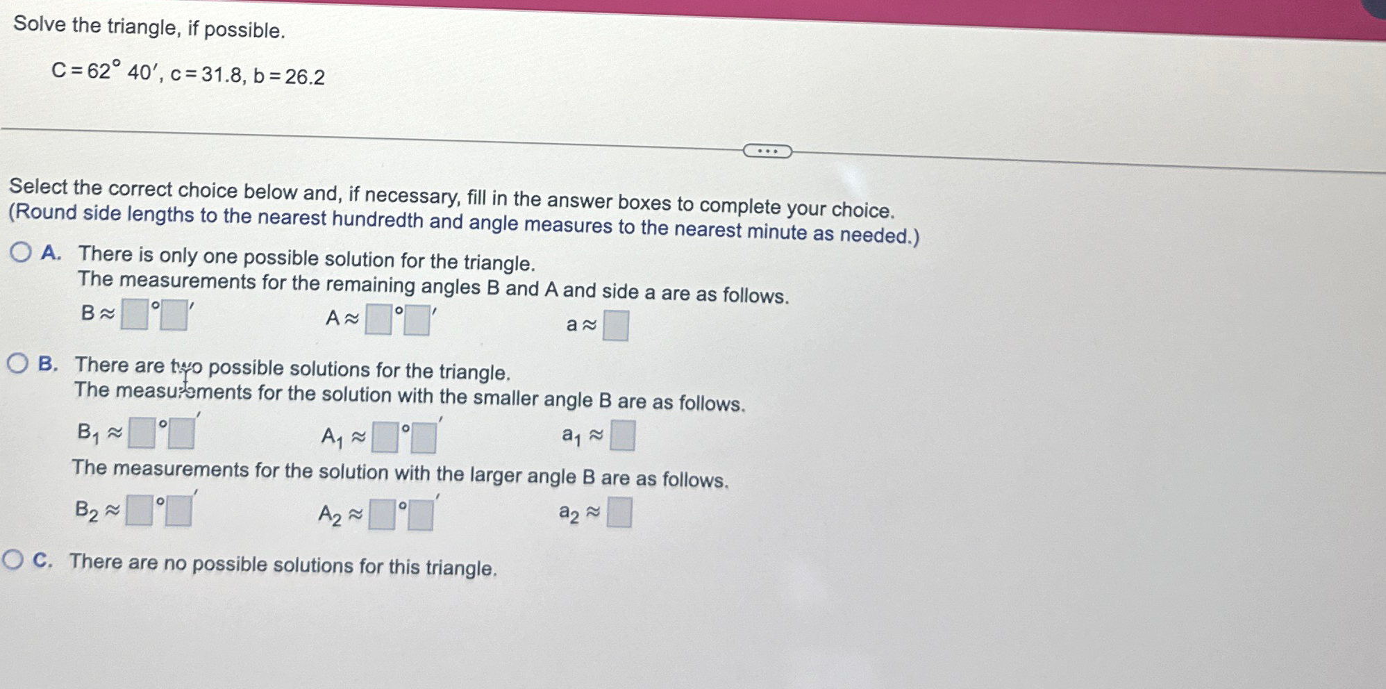 Solved Solve the triangle, if | Chegg.com
