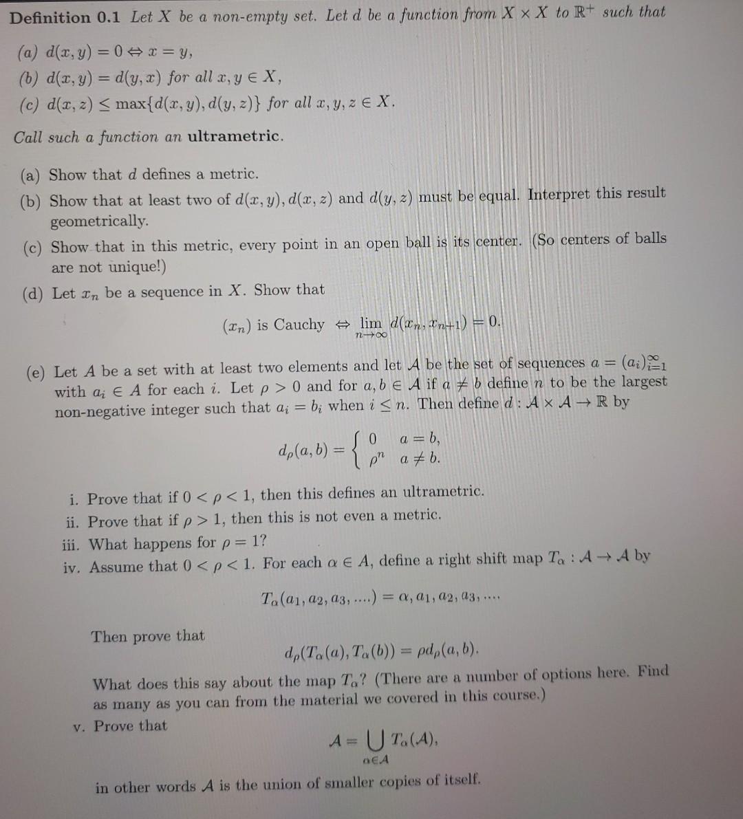 Solved Definition 0.1 Let X be a non-empty set. Let d be a | Chegg.com