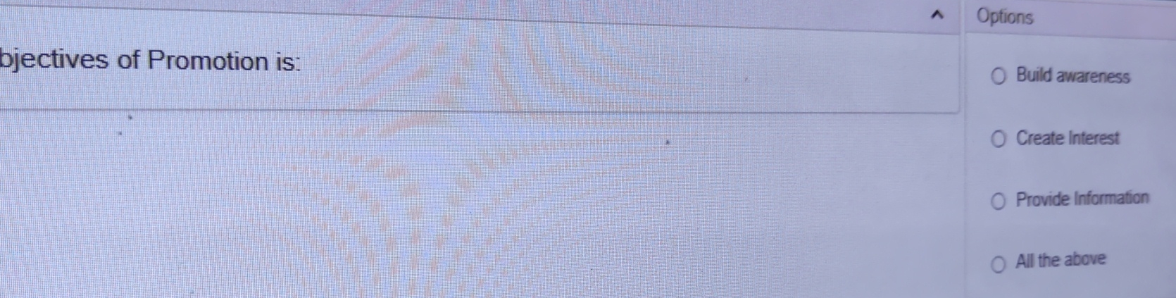 Solved Optionsobjectives of Promotion is:Build | Chegg.com