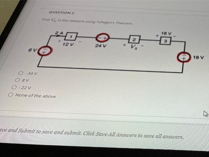 Solved QUESTION 2 Find Vin the network using Tellegen's | Chegg.com