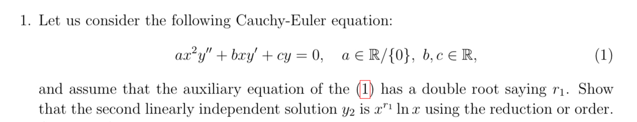 Solved Let Us Consider The Following Cauchy Euler