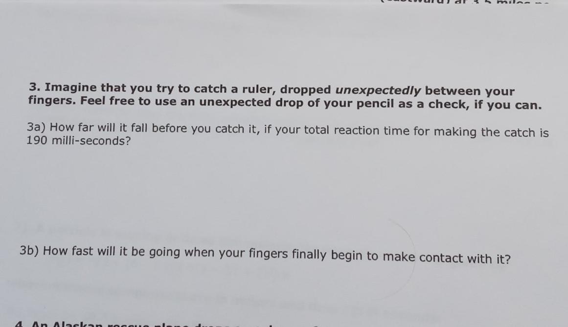 Solved 3. Imagine that you try to catch a ruler, dropped | Chegg.com