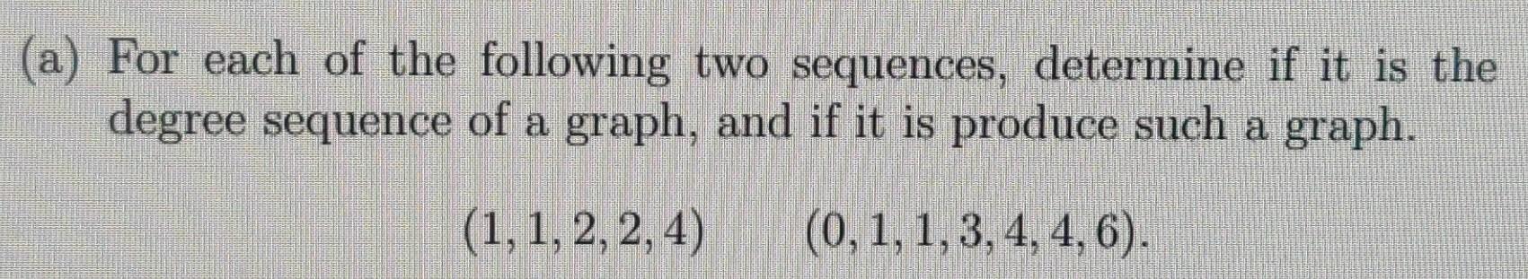 Solved (a) For each of the following two sequences, | Chegg.com
