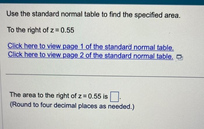 Solved Use the standard normal table to find the specified | Chegg.com