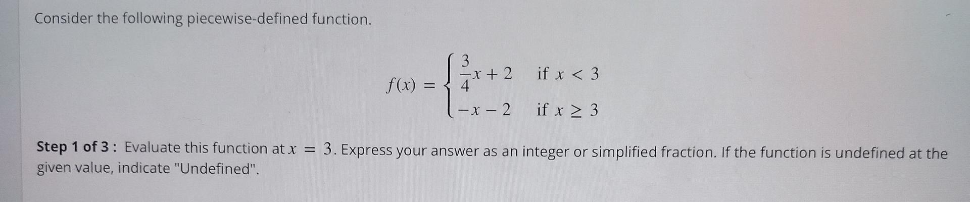 Solved Consider the following piecewise-defined | Chegg.com