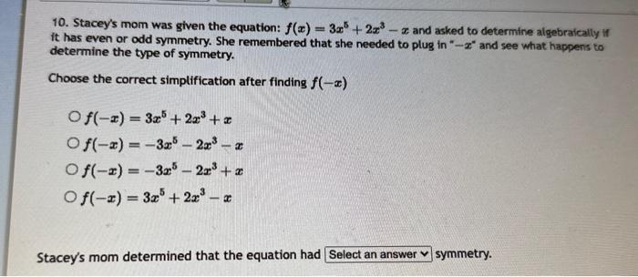 Solved 10. Stacey's mom was given the equation: f(x) = 3x + | Chegg.com