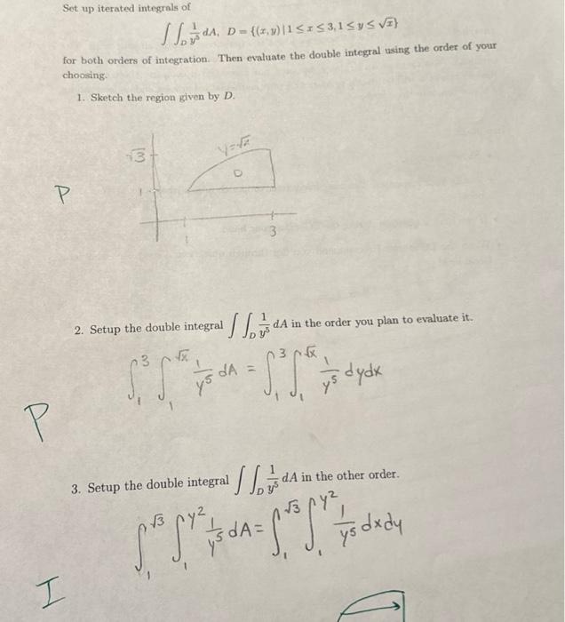 Solved P Set up iterated integrals of I A for both orders of | Chegg.com