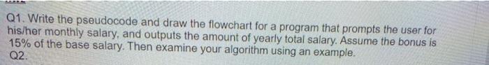 Solved Q1 Write The Pseudocode And Draw The Flowchart For A 5022