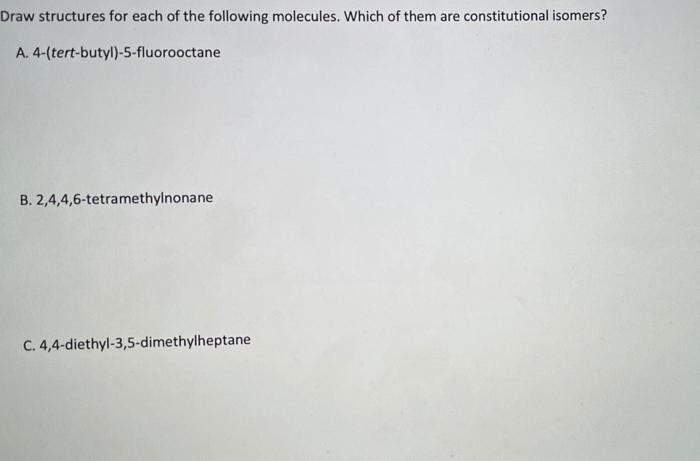 Solved Draw structures for each of the following molecules. | Chegg.com