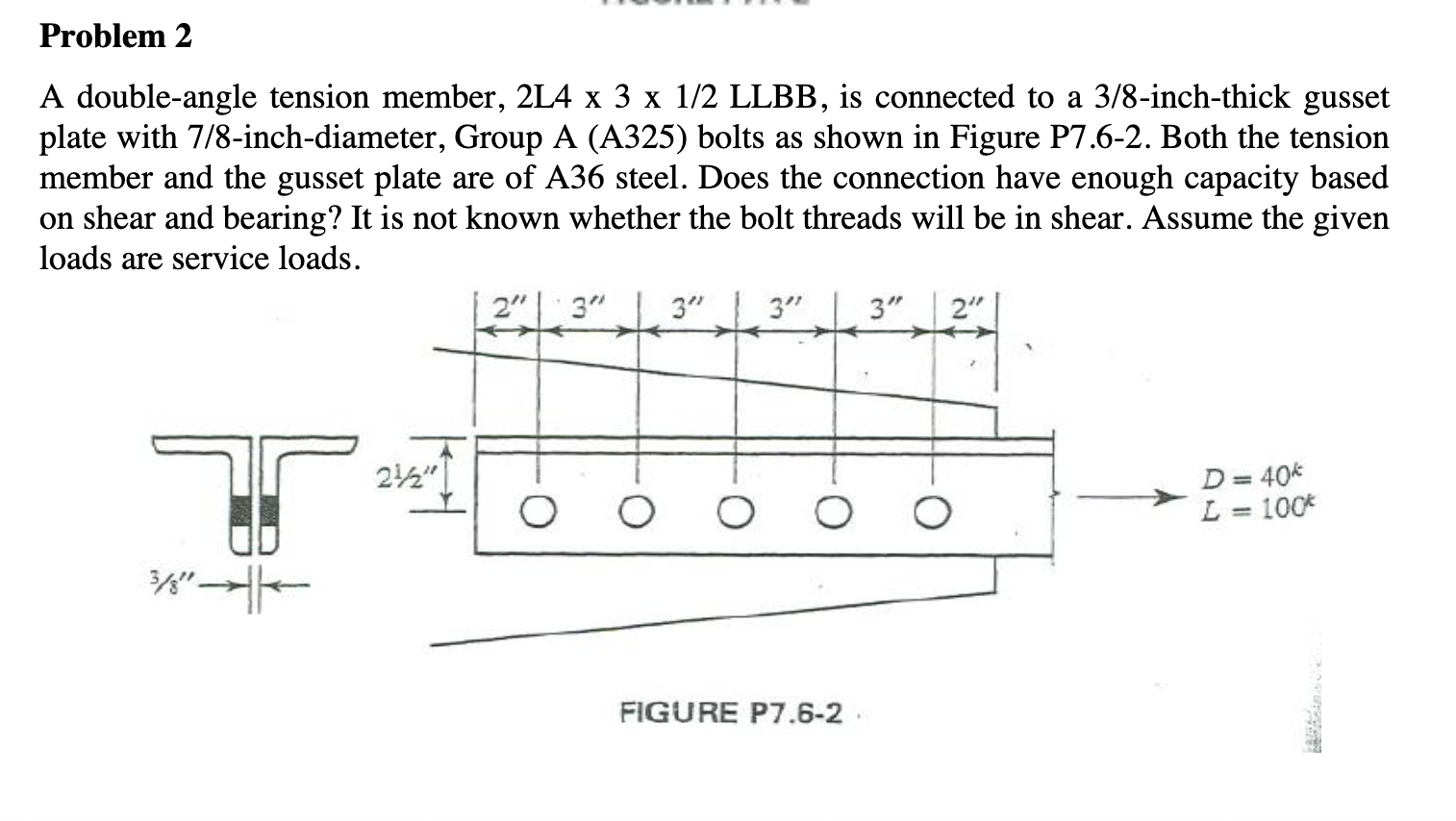 Problem 2 ﻿A double-angle tension member, 2L4 ﻿x | Chegg.com