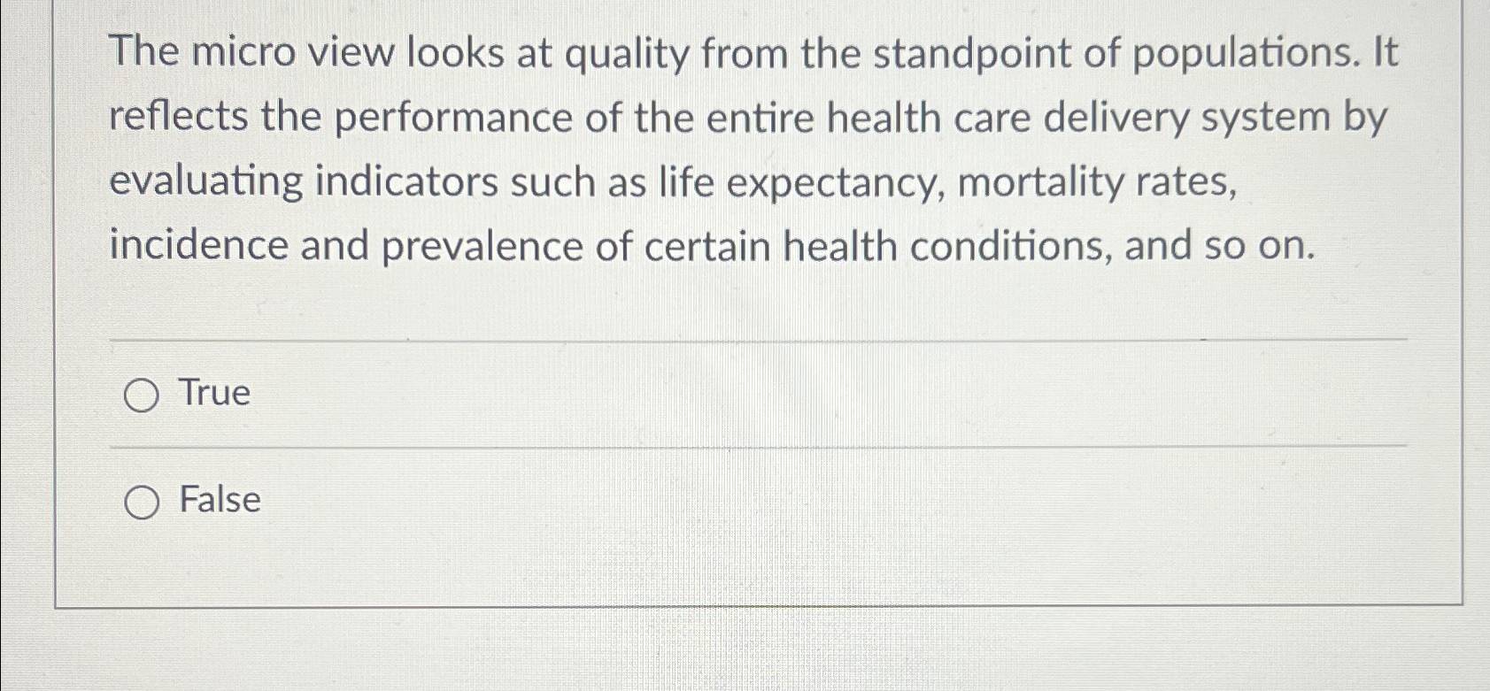 Solved The micro view looks at quality from the standpoint | Chegg.com