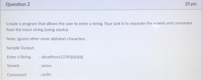 Solved Question 1 10 pts Balancing Parenthesis Input Output | Chegg.com
