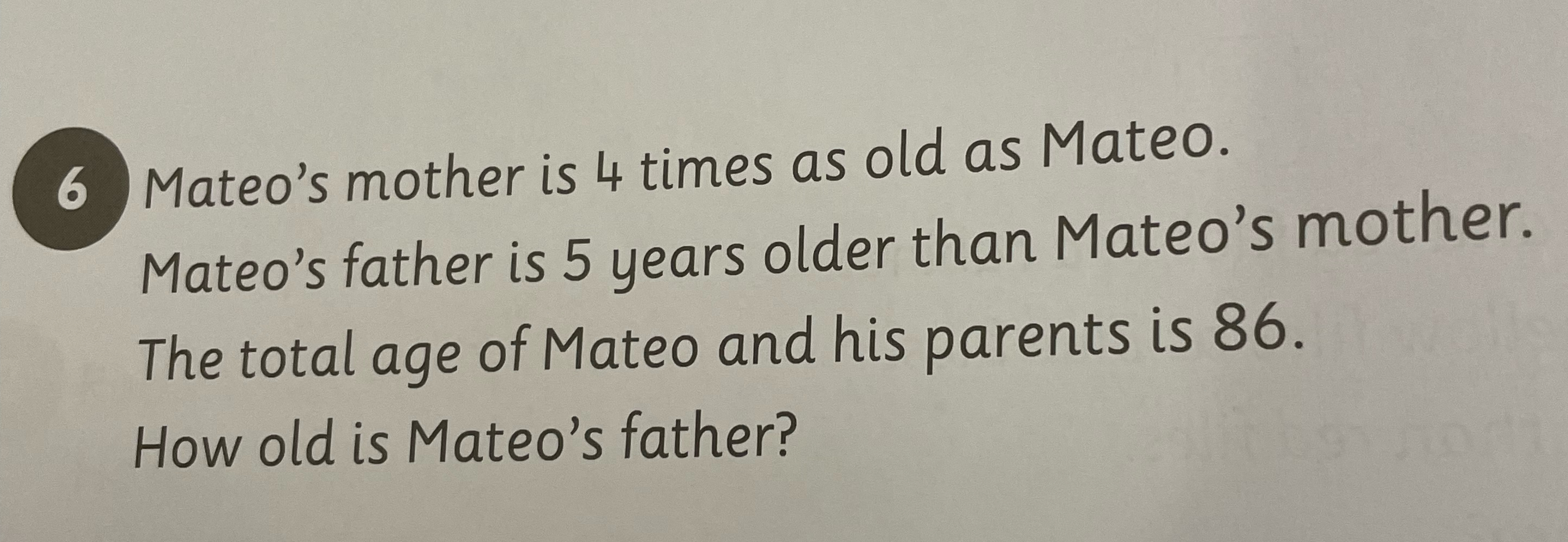 Solved Mateo's mother is 4 ﻿times as old as Mateo.Mateo's | Chegg.com