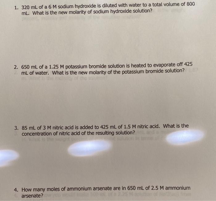 Solved 1. 320 mL of a 6 M sodium hydroxide is diluted with | Chegg.com