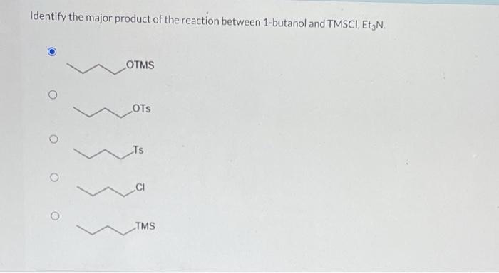 Solved Identify the major product of the reaction between 1 | Chegg.com
