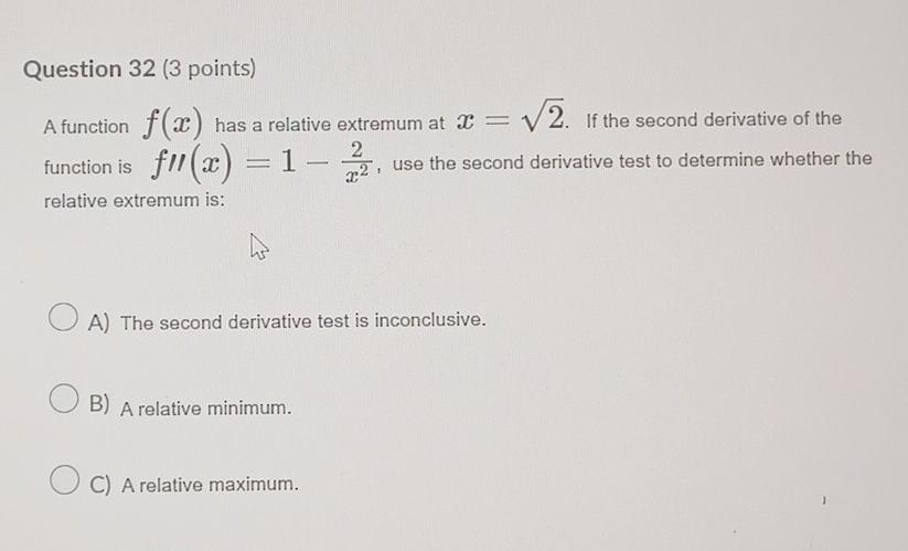 Solved A function f(x) has a relative extremum at x=2. If | Chegg.com