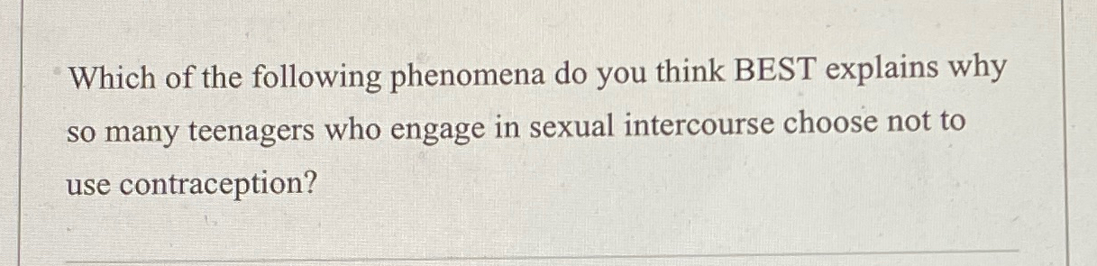 Solved Which of the following phenomena do you think BEST | Chegg.com