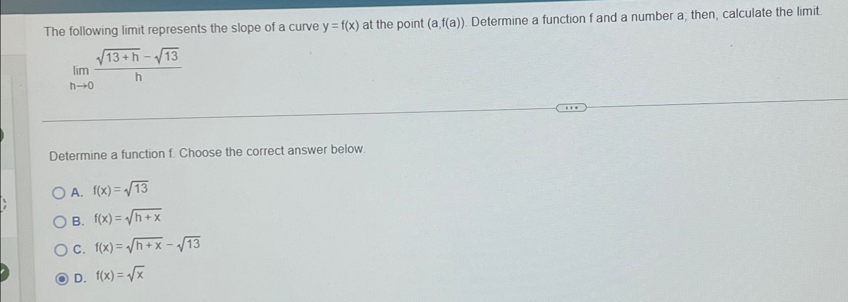 Solved The following limit represents the slope of a curve | Chegg.com