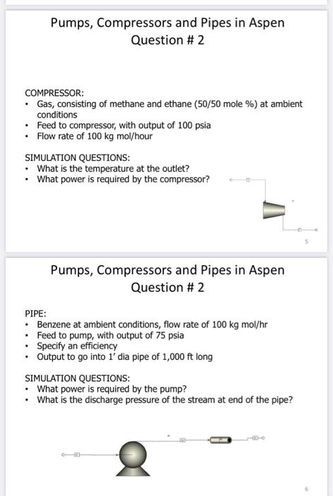 Solved Pumps, Compressors and Pipes in Aspen Question # 2 | Chegg.com