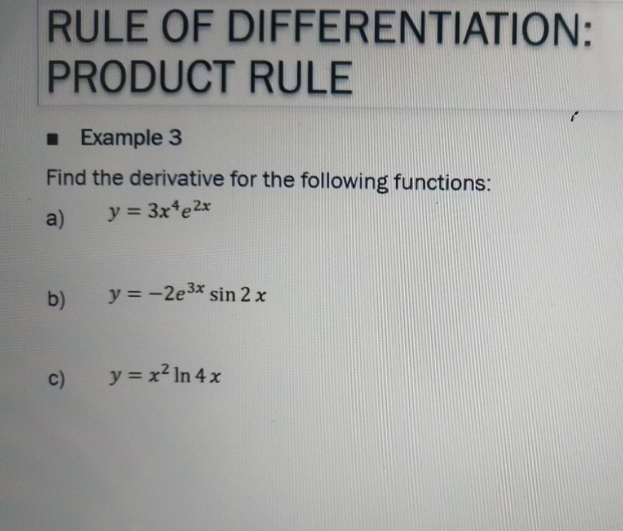 Solved RULE OF DIFFERENTIATION: PRODUCT RULE Example 3 Find | Chegg.com