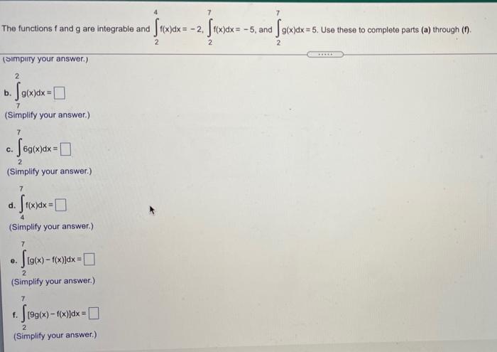 Solved The functions and g are integrable and fxdx = | Chegg.com