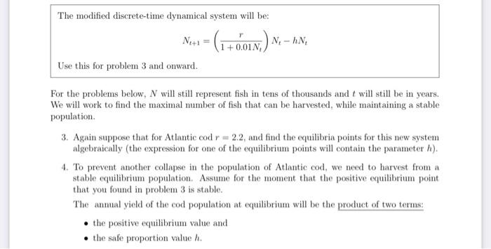 Solved The modified discrete-time dynamical system will be: | Chegg.com