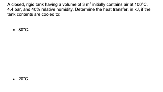 Solved A closed, rigid tank having a volume of 3m3 | Chegg.com