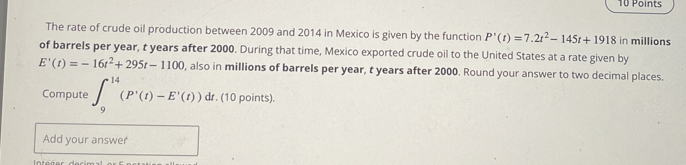 Solved 10 ﻿PointsThe rate of crude oil production between | Chegg.com