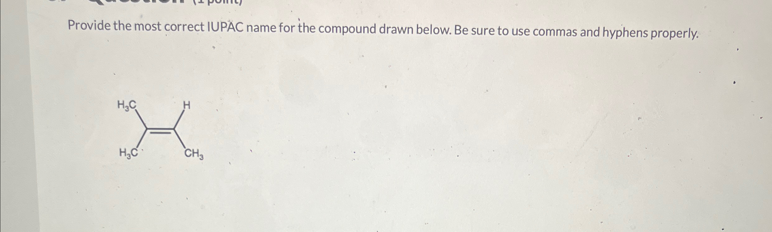 Solved Provide the most correct IUPAC name for the compound | Chegg.com